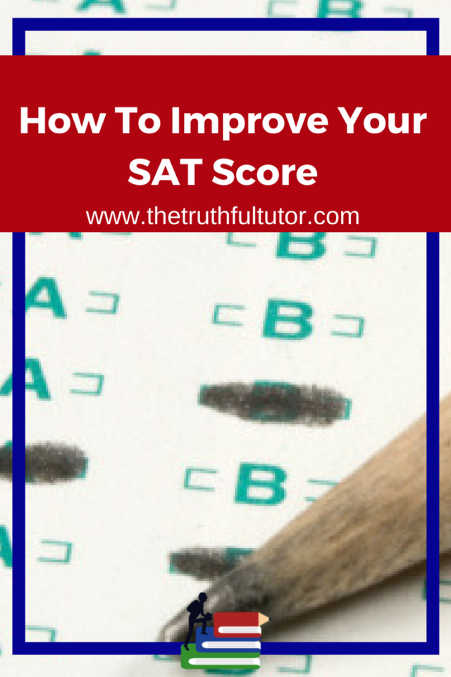 How to Improve your SAT score - The Truthful Tutor