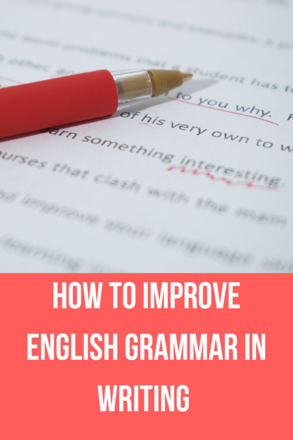 How to Improve English Grammar in Writing - The Truthful Tutors