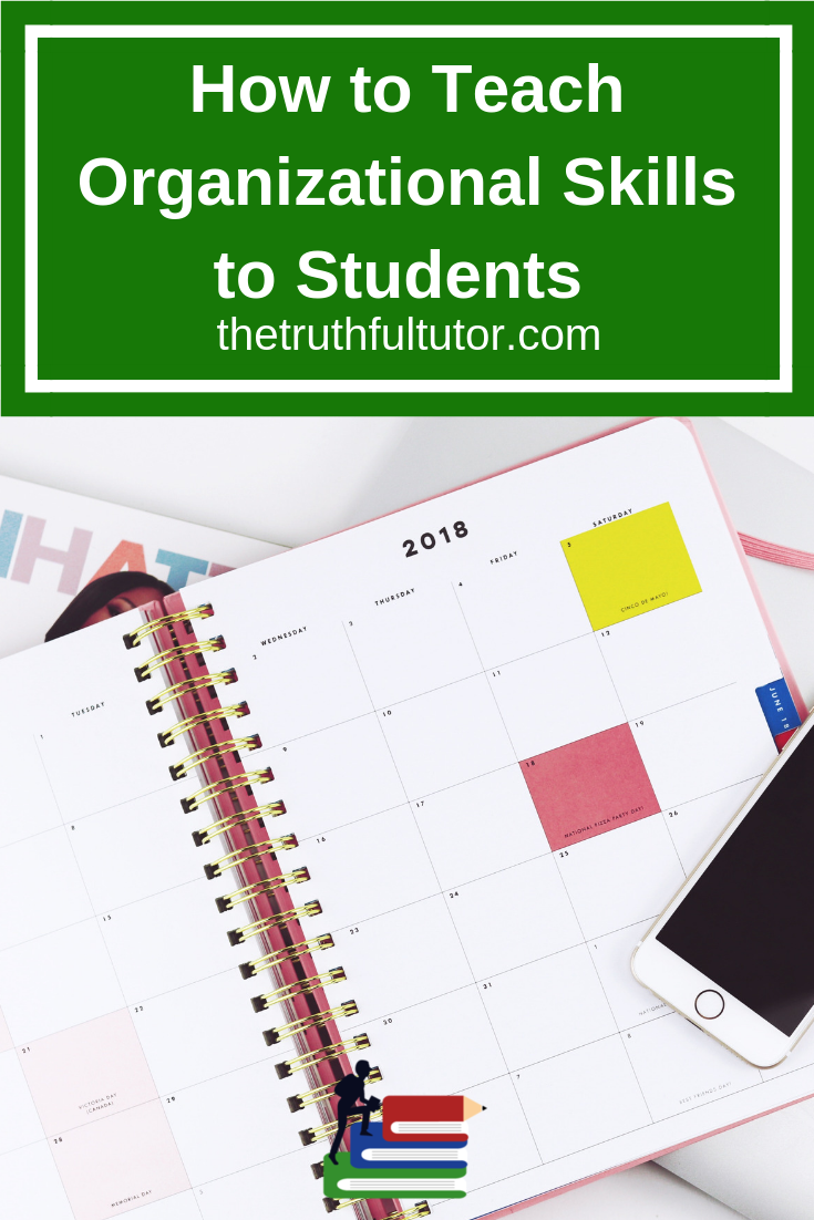 How to Teach Organizational Skills to Students - The Truthful Tutors