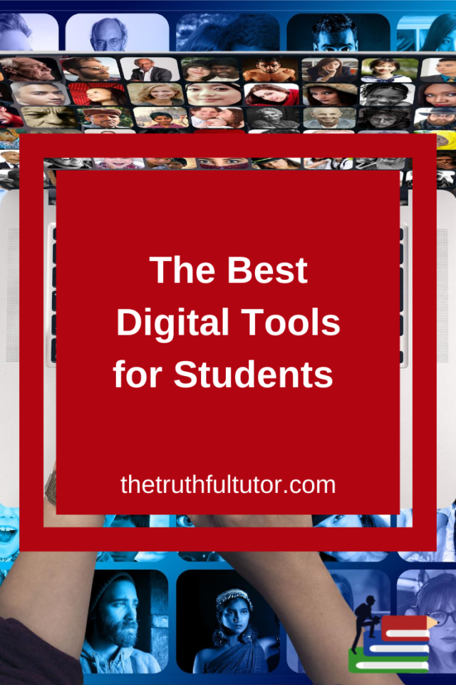 The Best Digital Tools for Students - The Truthful Tutors