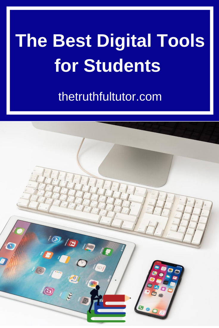 The Best Digital Tools for Students - The Truthful Tutors