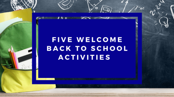 Five Welcome Back to School Activities - The Truthful Tutors