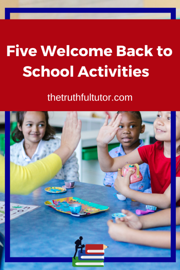Five Welcome Back to School Activities - The Truthful Tutors