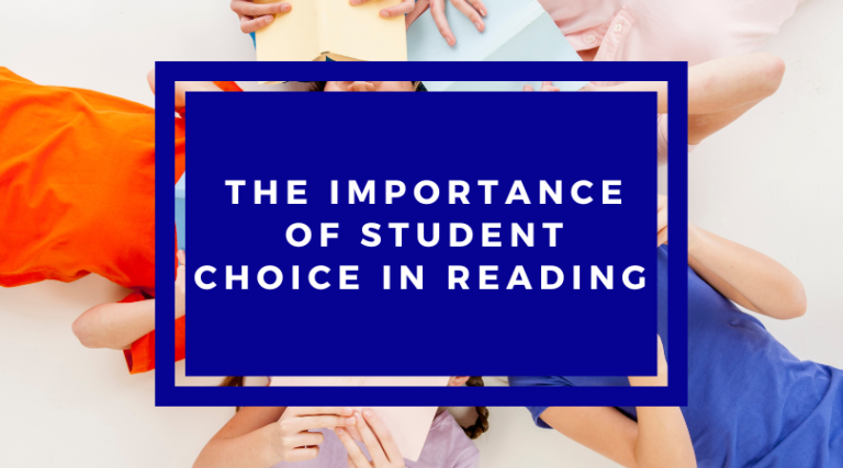 The Importance of Student Choice in Reading - The Truthful Tutors