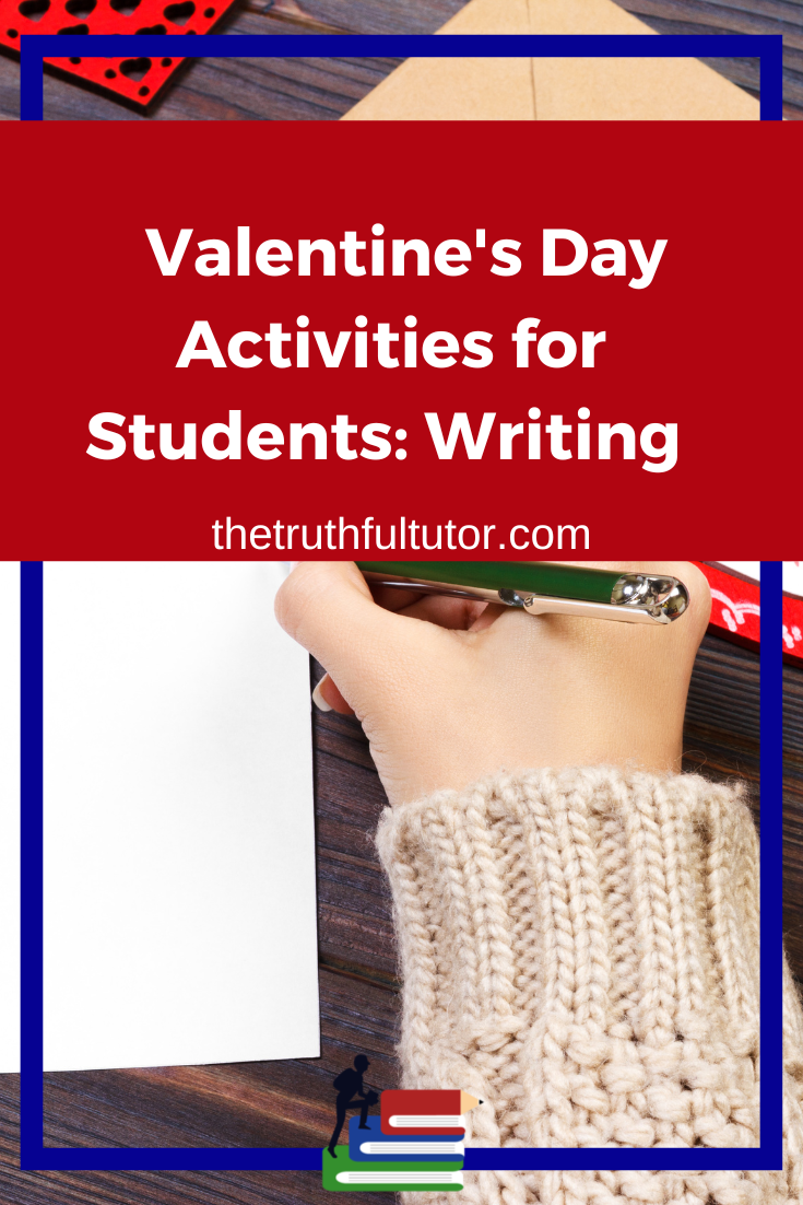 Valentine’s Day Activities for Students Writing - The Truthful Tutors