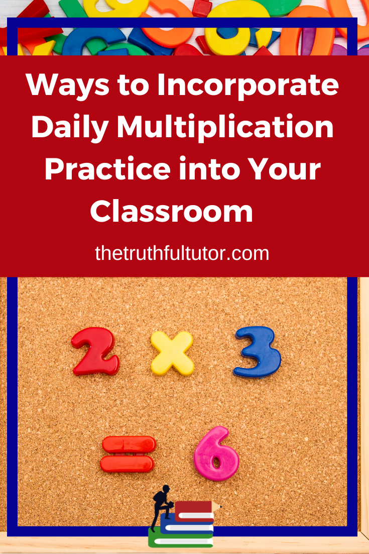 Ways to Incorporate Daily Multiplication Practice in Your Classroom ...